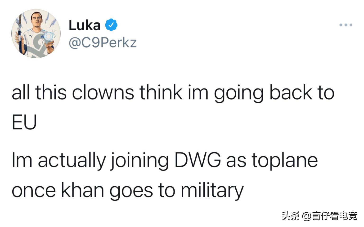 Perkz發文稱Khan離開後要去DK打上單，網友：Nuguri同意了嗎？ - 頭條匯